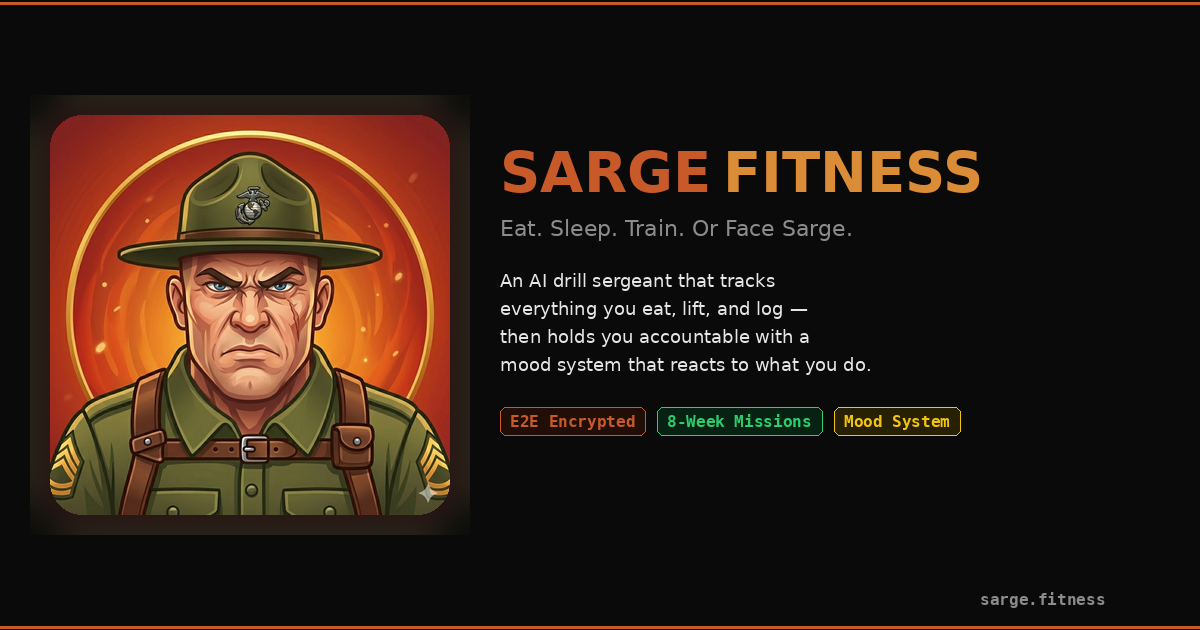 Sarge Fitness — AI Drill Sergeant That Tracks Everything